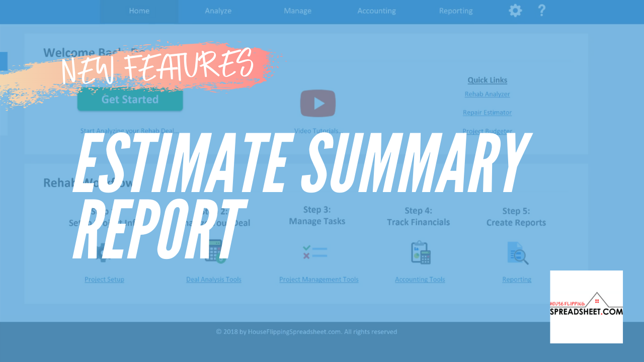 Feature Spotlight: New Estimate Summary Report | House Flipping Blog